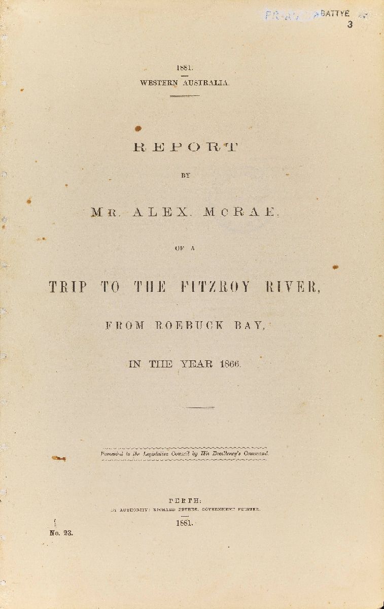 Report by Mr. Alex McRae of a trip to the Fitzroy River, from Roebuck ...