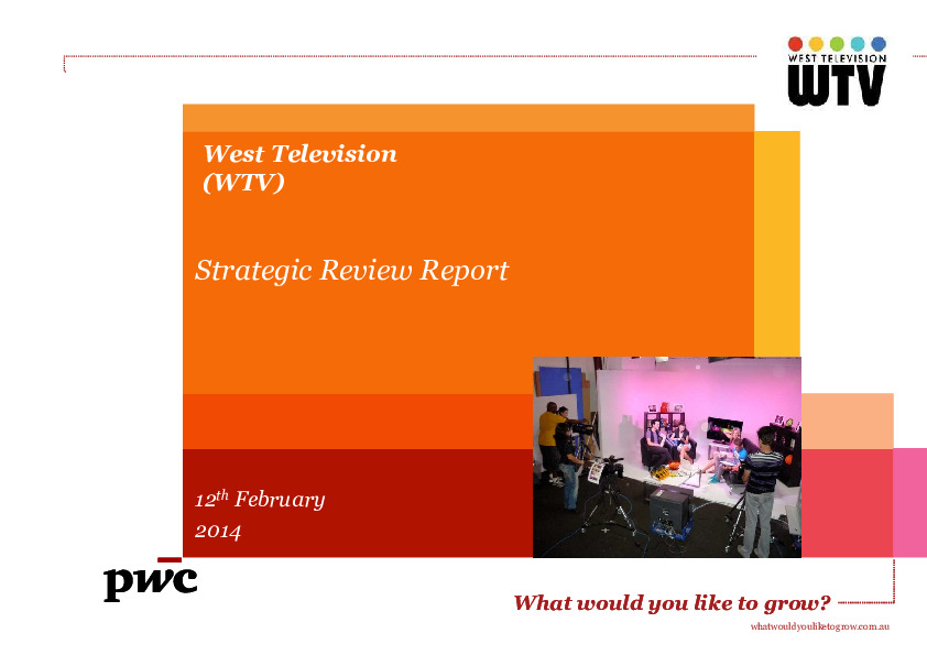 West Television (WTV) : Strategic Review Report, 12th february 2014 ...